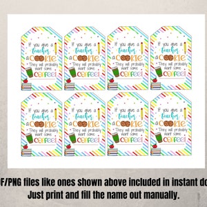 If You Give Teacher a Cookie They Will Need Coffee Appreciation Gift ...