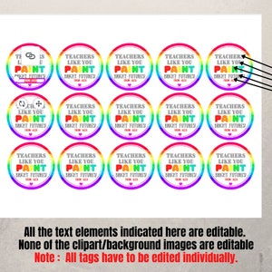 Teachers Like You Paint Bright Futures, Teacher Editable Gift Tags, PTO ...
