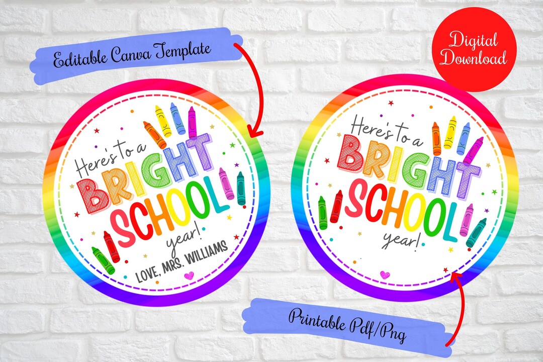 First Day of School Crayons Gift Tags, Here's to a Bright School Year ...