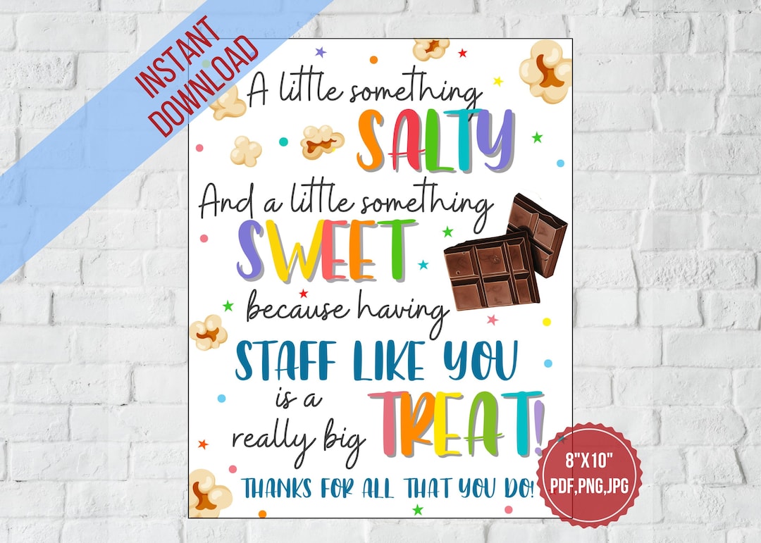 Sweet Salty Treat Appreciation Sign, Staff Appreciation Table Sign ...