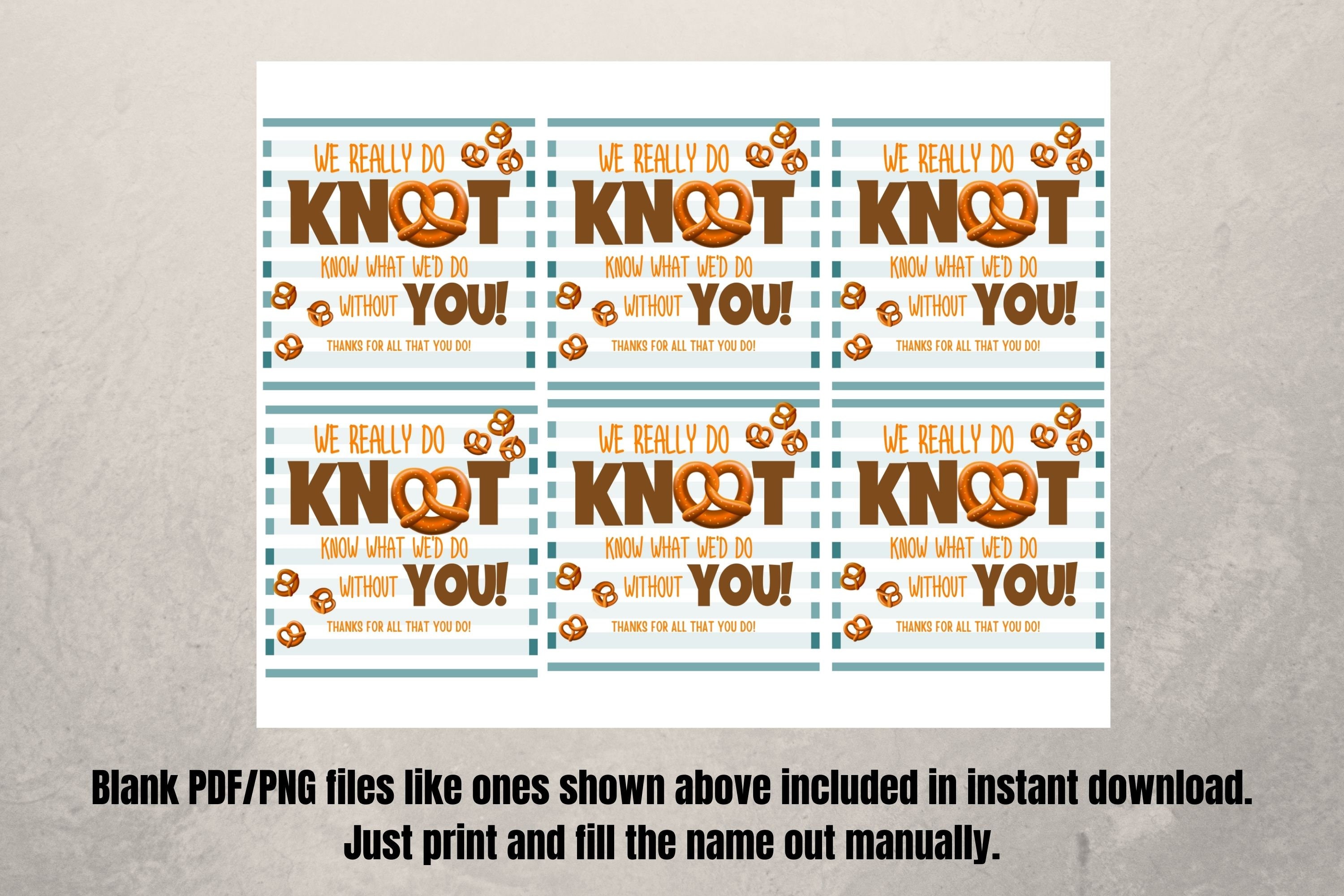 We Do Knot Know What We'd Do Without You,pretzel Teacher Appreciation ...