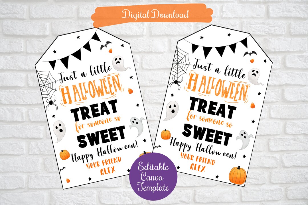 Just a Little Halloween Treat for Someone so Sweet Gift Tags, Treat Bag ...