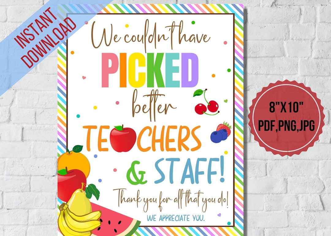 We Couldn't Have Picked Better Teachers and Staff, Teacher Appreciation ...