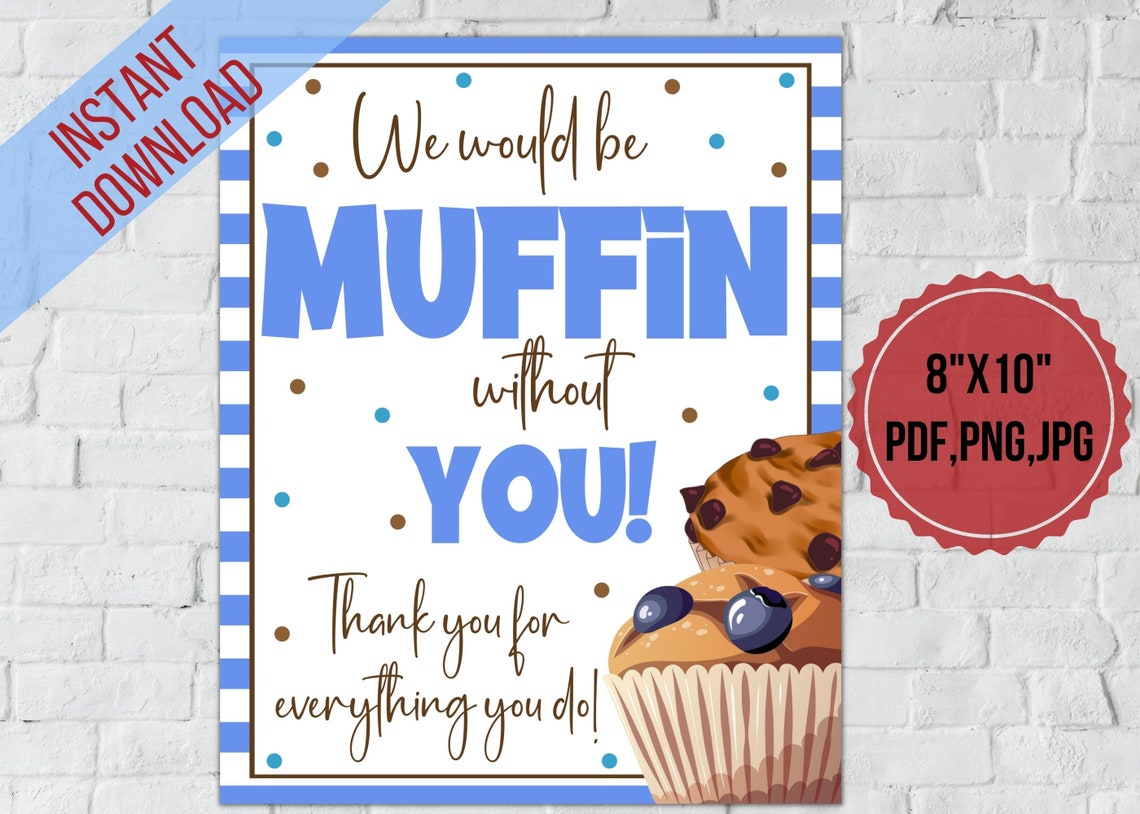 We Would Be Muffin Without Youlmuffin Cupcake Bar Teacher - Etsy