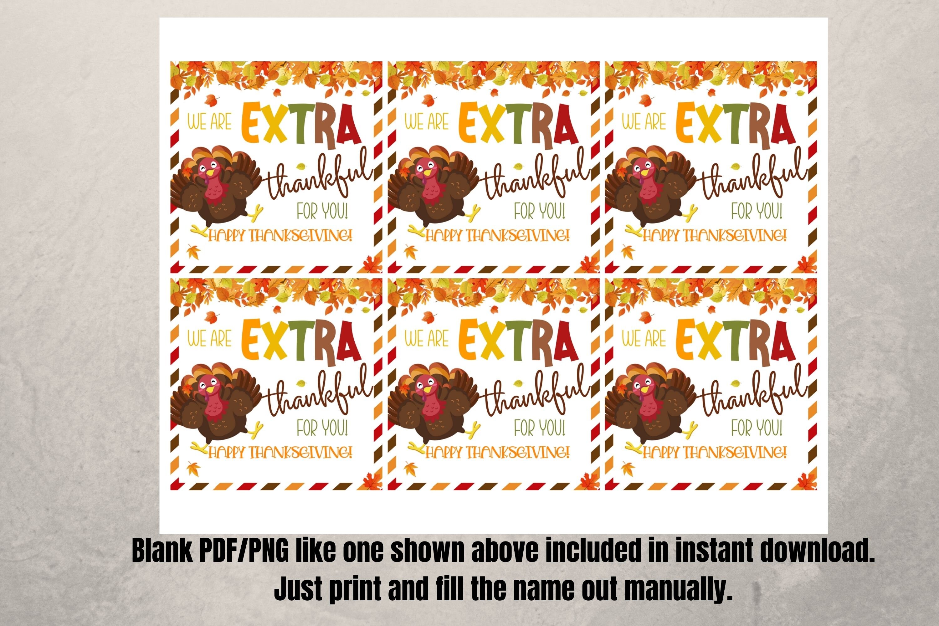 Thanksgiving Gift Treat Tags, We Are Extra Thankful for You Treat Tags ...
