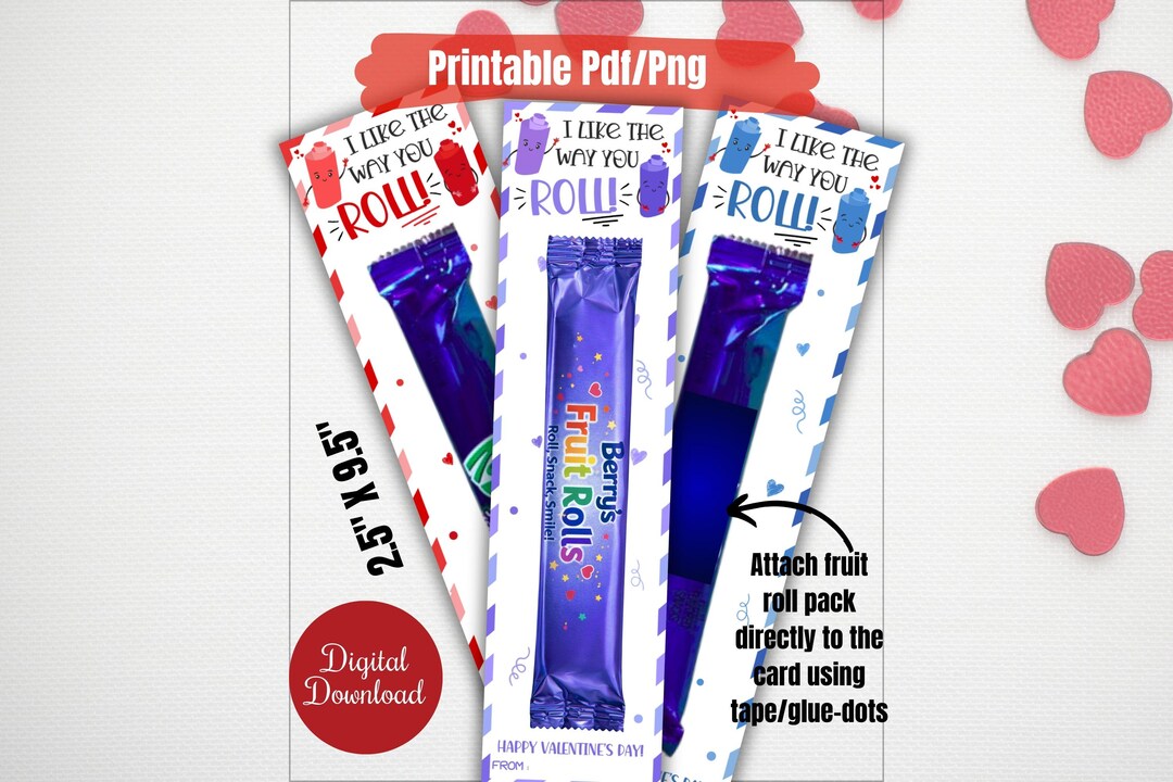Fruit Roll Snack Valentine's Day Tags, I Like the Way You Roll Class ...