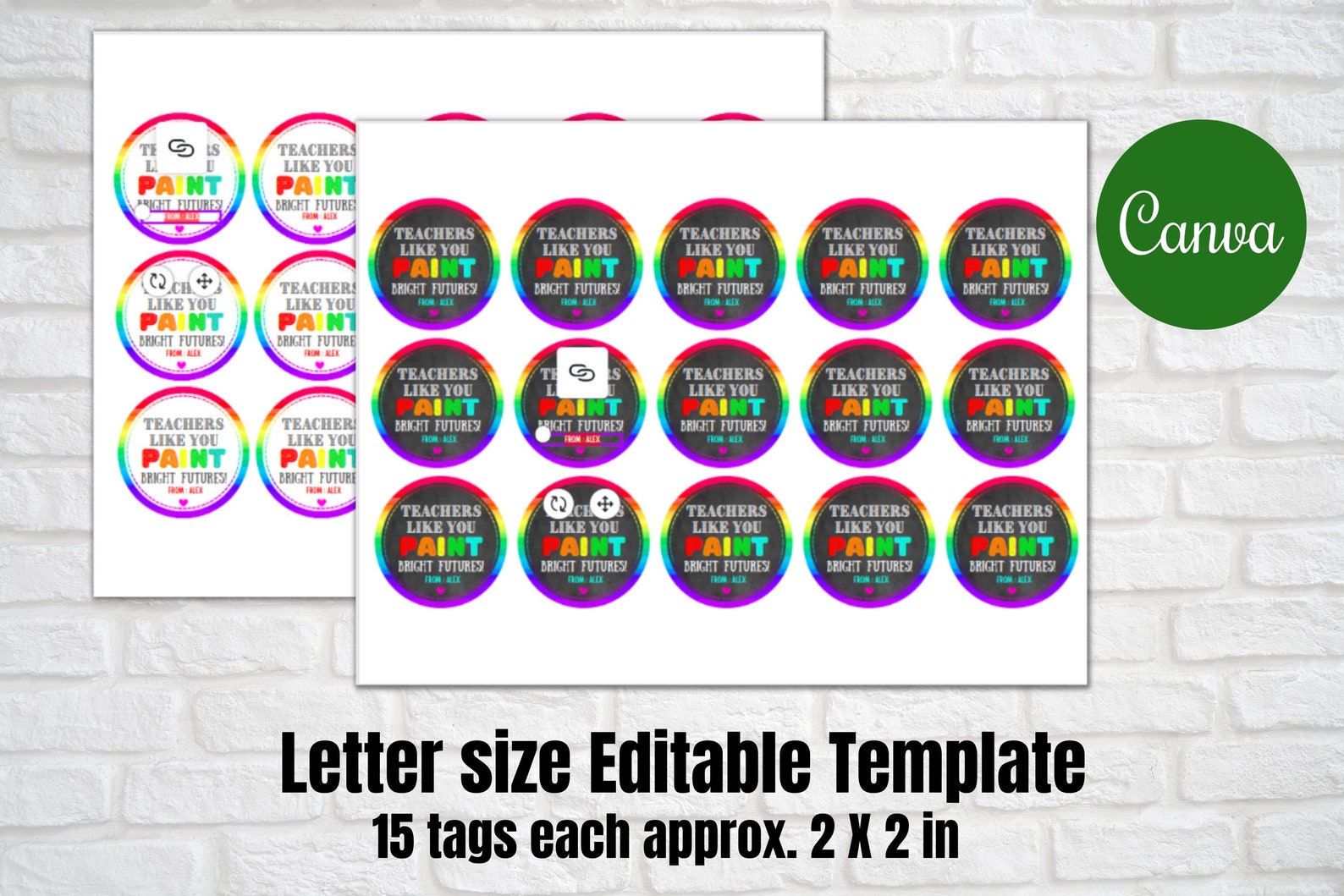 Teachers Like You Paint Bright Futures, Teacher Editable Gift Tags, PTO ...