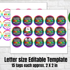 Teachers Like You Paint Bright Futures, Teacher Editable Gift Tags, PTO ...