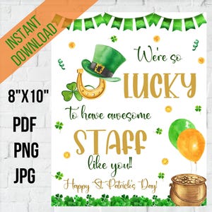 So Very Lucky to Have Awesome Staff Like You, St Patrick's Day ...