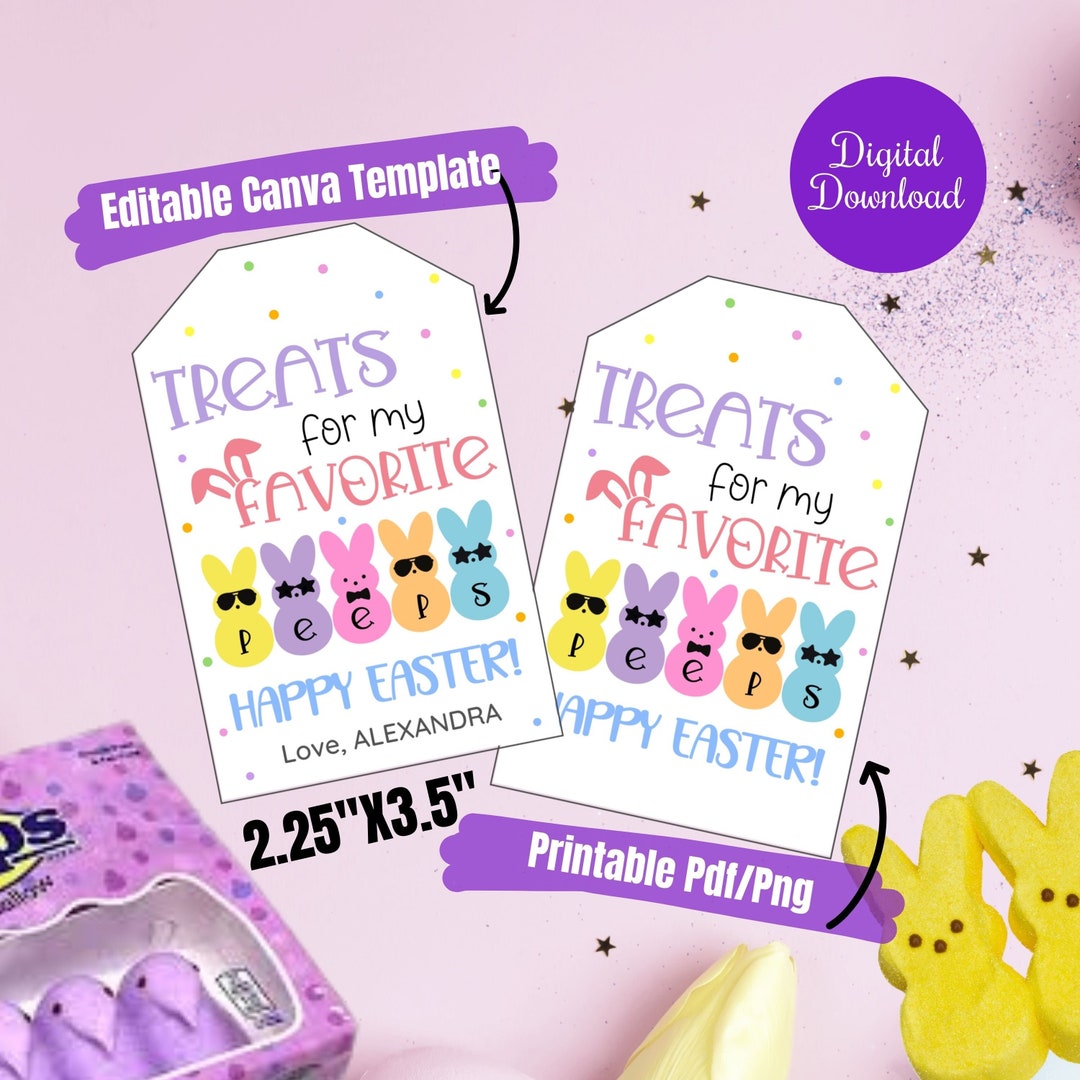Treats for My Peeps,easter Friend Gift Tags, Editable Printable ...