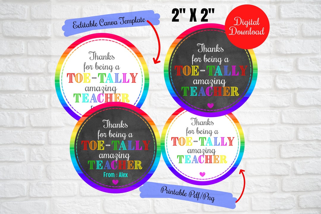 Thanks for Being Toe-tally Amazing , Teacher End of Year Editable Gift ...