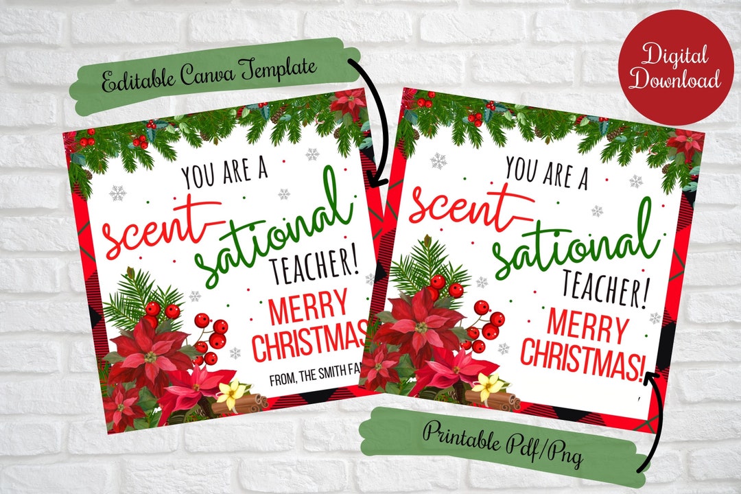You Are a Scent-sational Teacher Christmas Gift Tag,christmas Scented ...