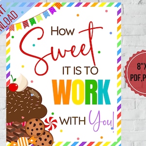 How Sweet It is to Work With You, Employee Appreciation Table Sign ...