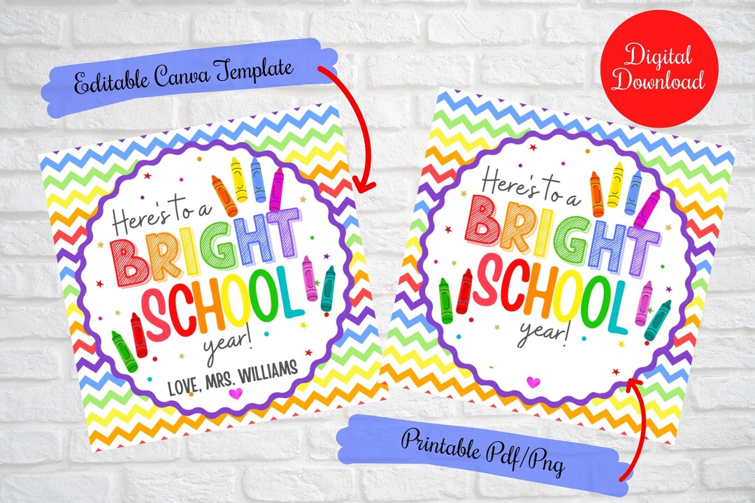 First Day of School Crayons Gift Tags, Here's to a Bright School Year ...