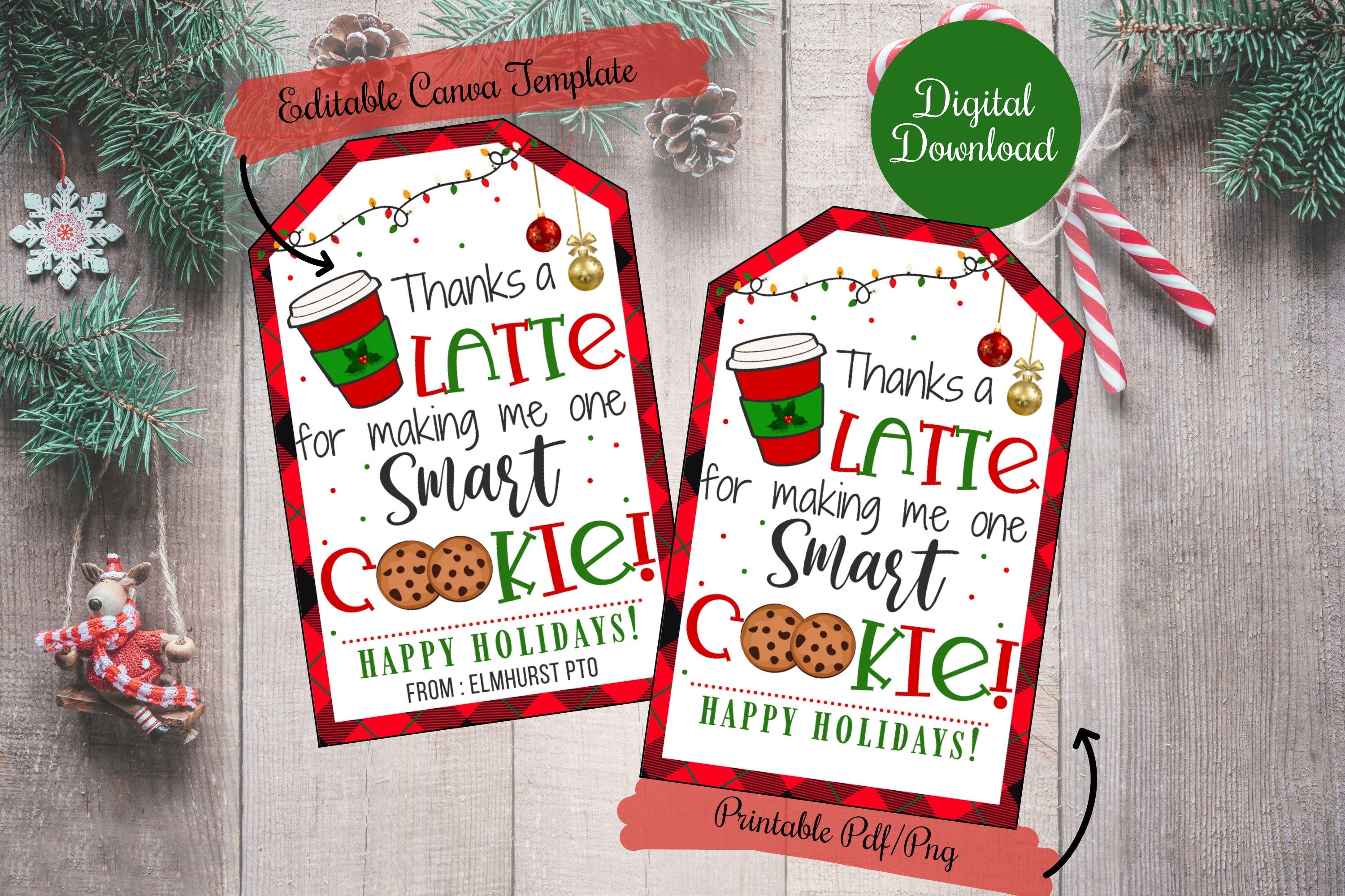 Thanks a Latte for Making Me One Smart Cookie, Christmas Teacher Coach ...