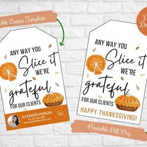 Anyway You Slice It, Realtor Thanksgiving Gift Tags,pumpkin Pie Pop by ...