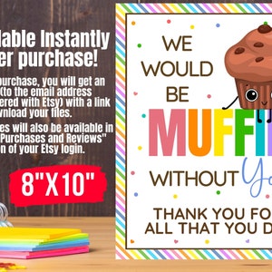 We Would Be Muffin Without You, Muffin Cupcake Bar Teacher Appreciation ...