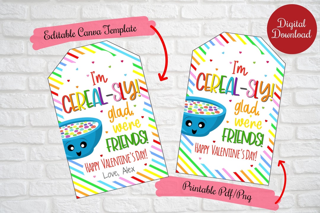 Printable Class Valentine Gift Tags for Cereal Box Gift, I'm "cereal ...