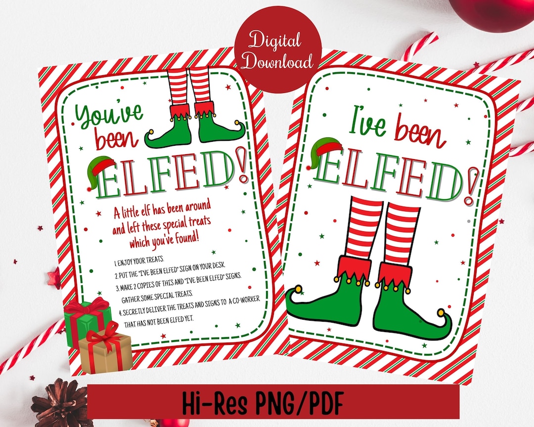 You've Been Elfed Co Worker Printable, I've Been Elfed Office Workplace ...