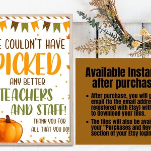 We Couldn't Have Picked Better Teachers and Staff Sign, Thanksgiving ...