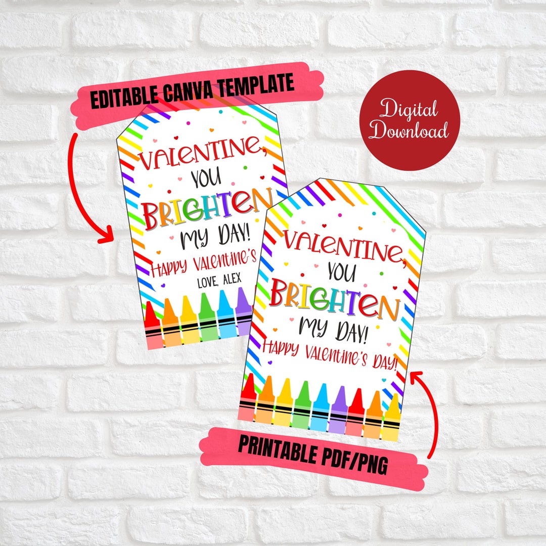 Valentine, You Brighten My Day ,printable Class Valentine Gift Tags for ...