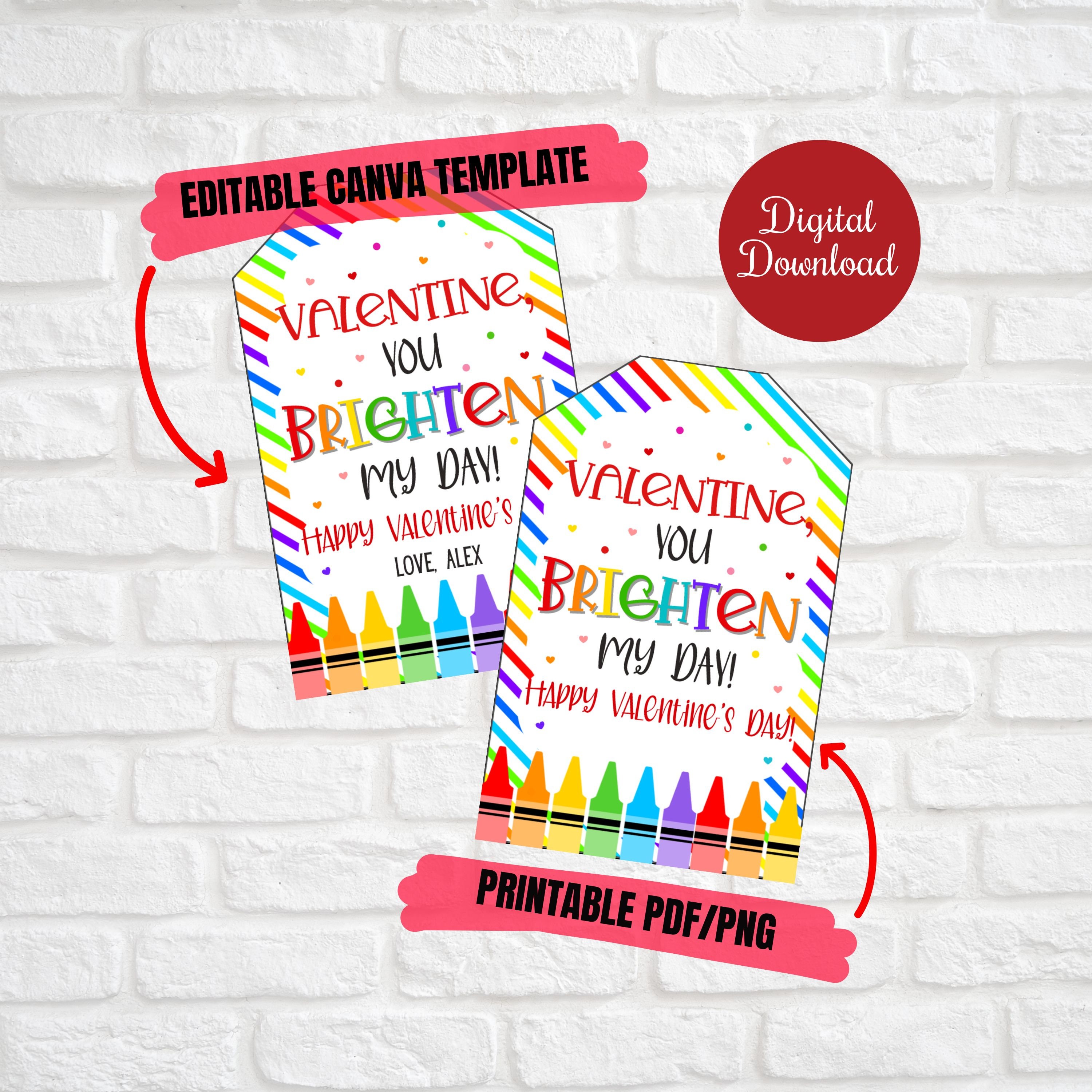 Valentine, You Brighten My Day ,printable Class Valentine Gift Tags for ...