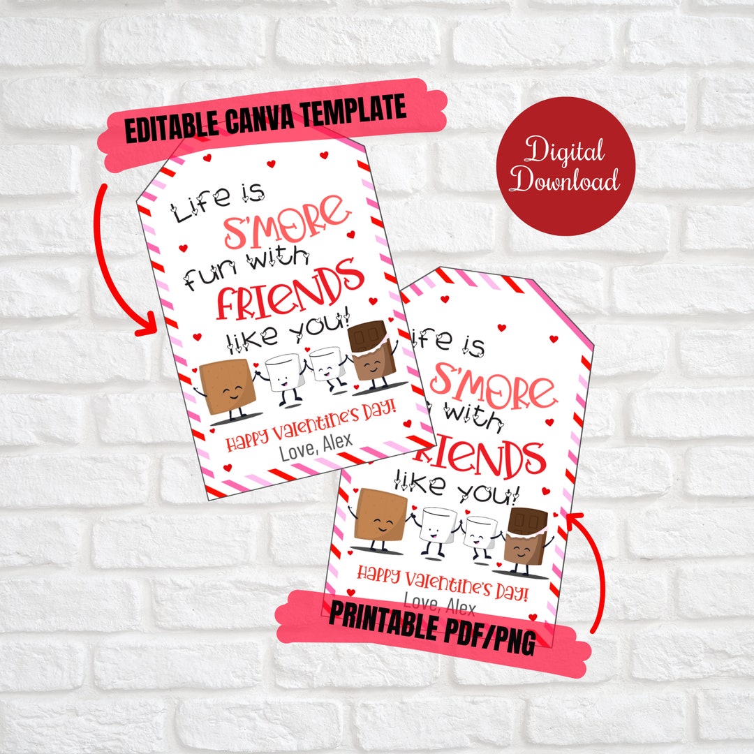 Printable Valentine S'mores Tags, Life is Smore Fun With Friends Like ...