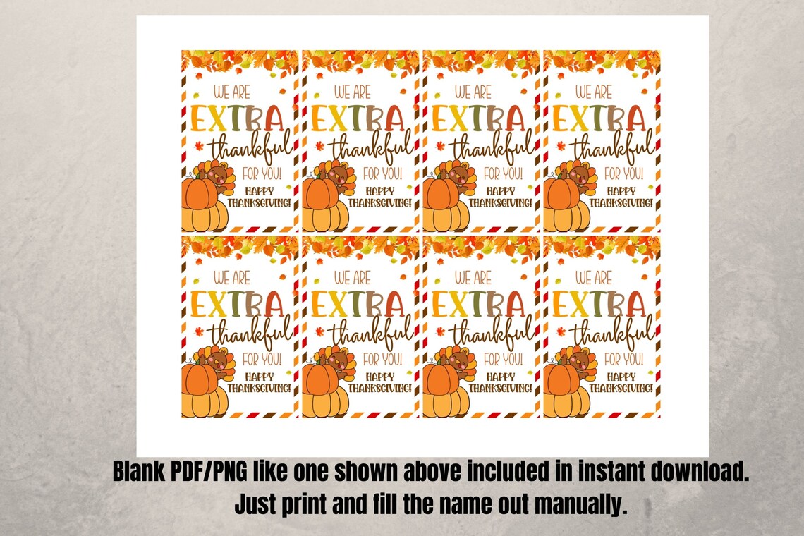 Thanksgiving Gift Treat Tags, We Are Extra Thankful for You Treat Tags ...