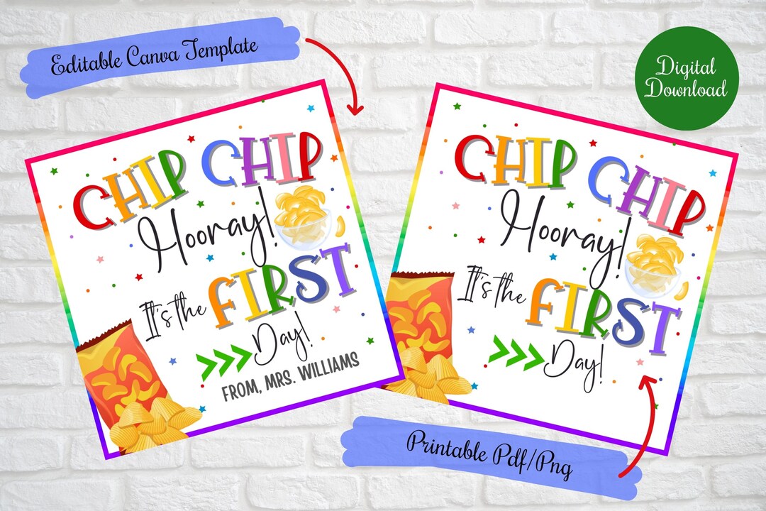Chip Chip Hooray It's the First Day, Back to School Chips Gift Tag ...