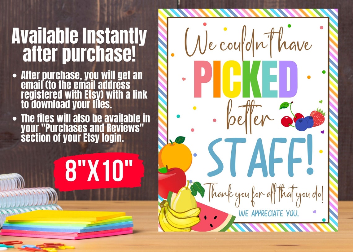 We Couldn't Have Picked Better Staff, Teacher Appreciation Week Fruits ...