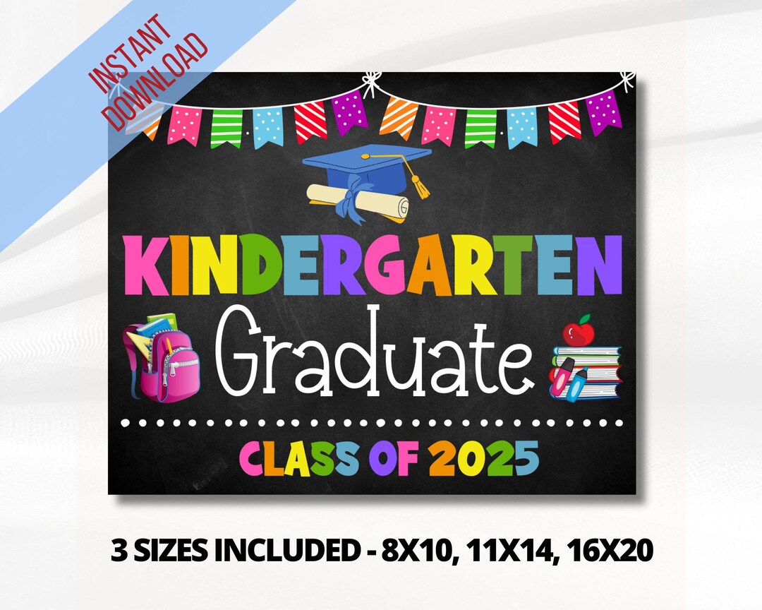 Kindergarten Graduation Photoprop Sign, Kindergarten Last Day 2023 ...