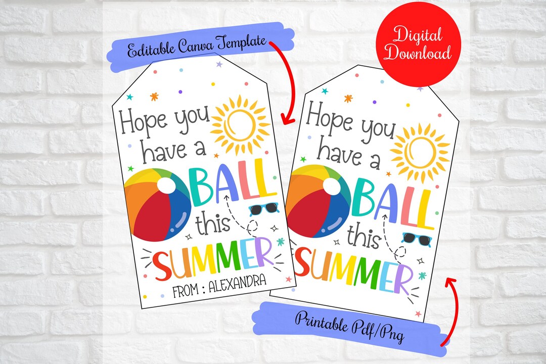 End of School Ball Gift Tag, Hope You Have a Ball This Summer Gift Tag ...