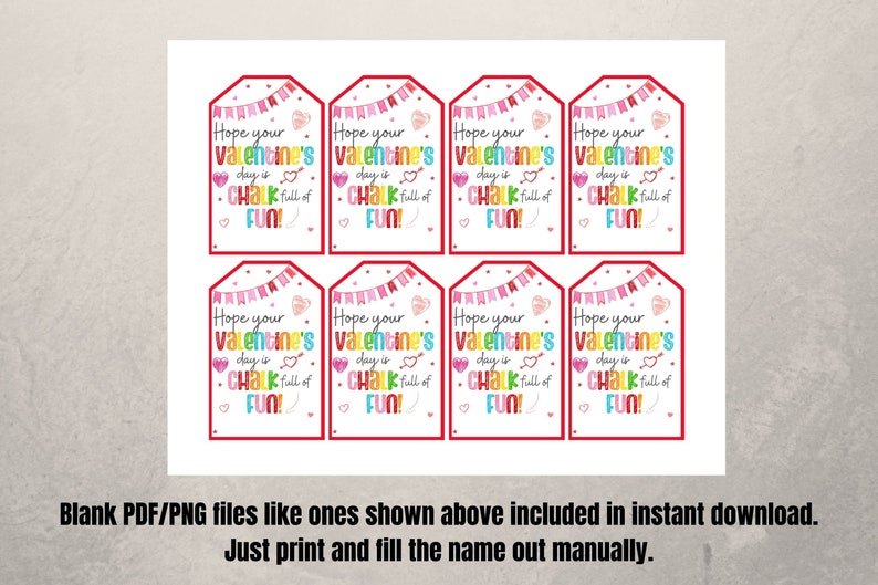 Printable Class Valentine Gift Tags for Chalk, Hope Your Valentine is ...