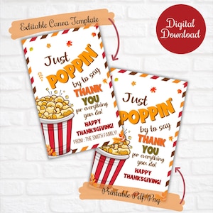 Popcorn Thanksgiving Gift Tags, Just Poppin by to Say Thank You ...
