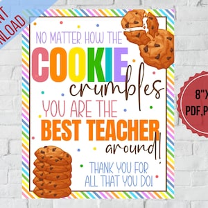 Cookies Teacher Appreciation Table Sign,no Matter How the Cookie ...