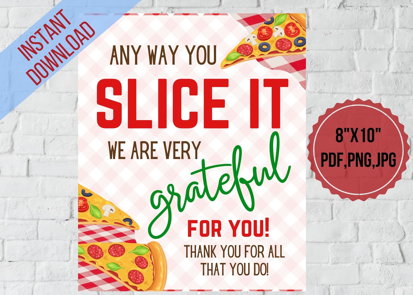 Pizza Teacher Appreciation Table Sign anyway You Slice It We - Etsy UK