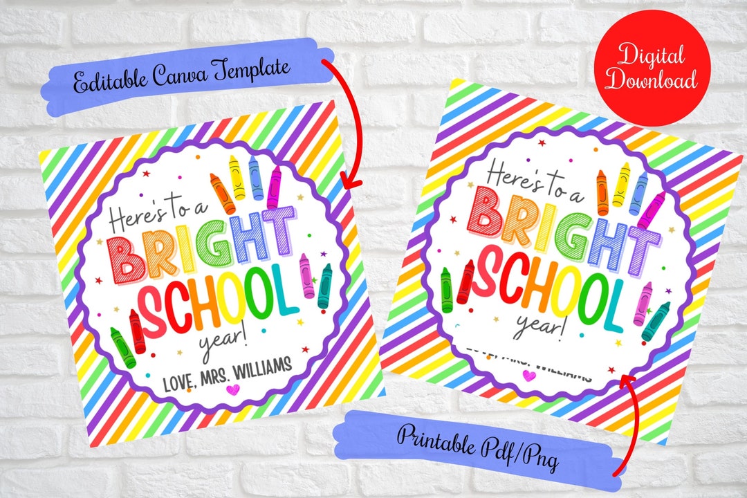 First Day of School Crayons Gift Tags, Here's to a Bright School Year ...