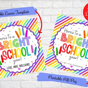 First Day of School Crayons Gift Tags, Here's to a Bright School Year ...