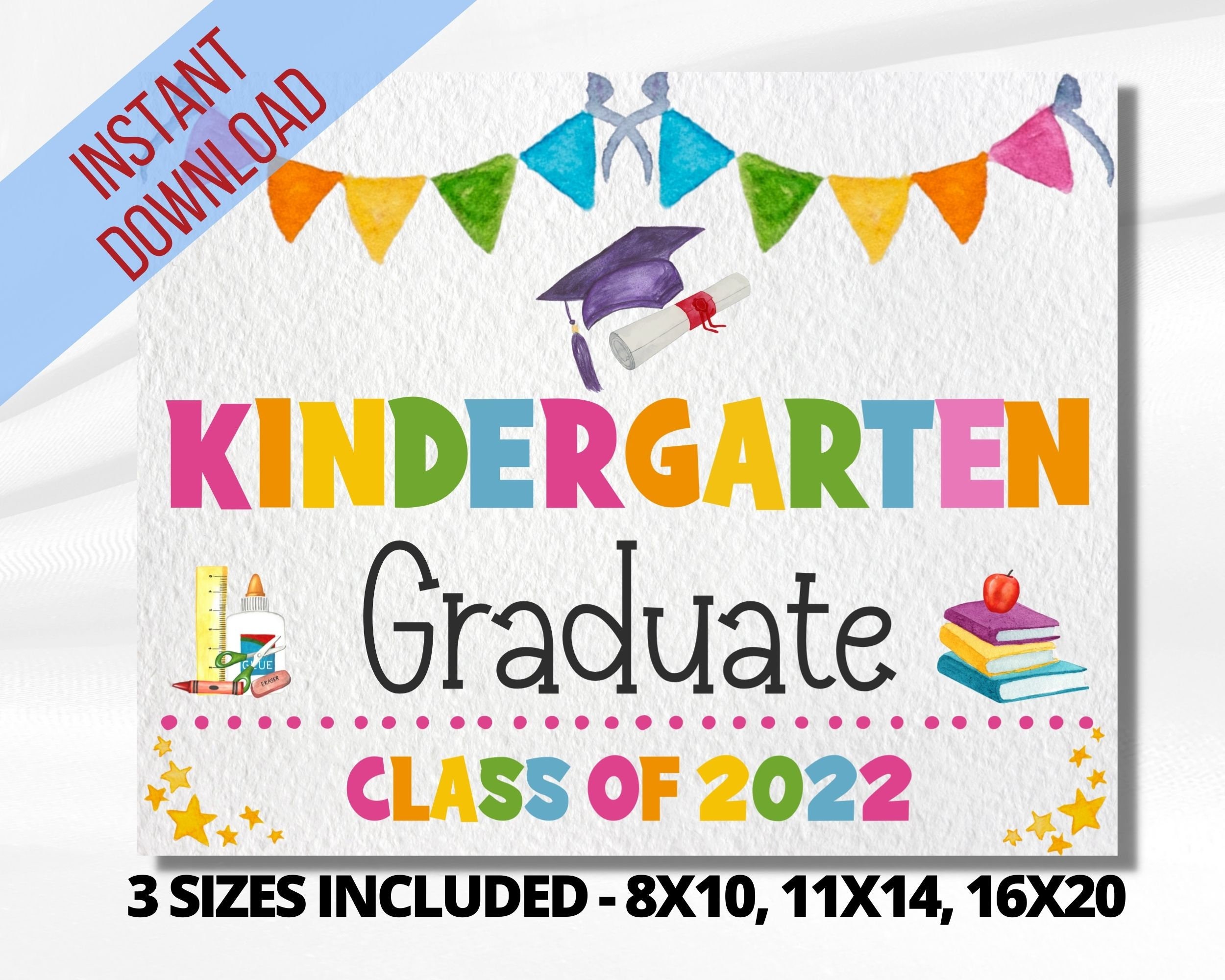 Kindergarten Graduation Photoprop Sign Kindergarten Last Day - Etsy