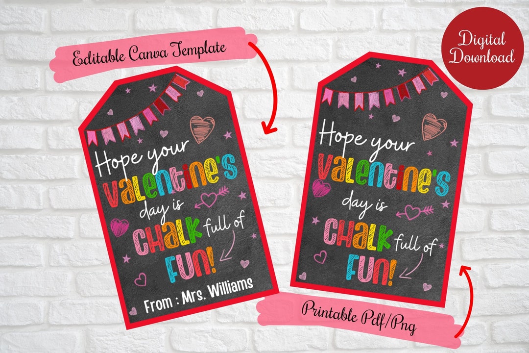 Printable Class Valentine Gift Tags for Chalk, Hope You Valentine is ...