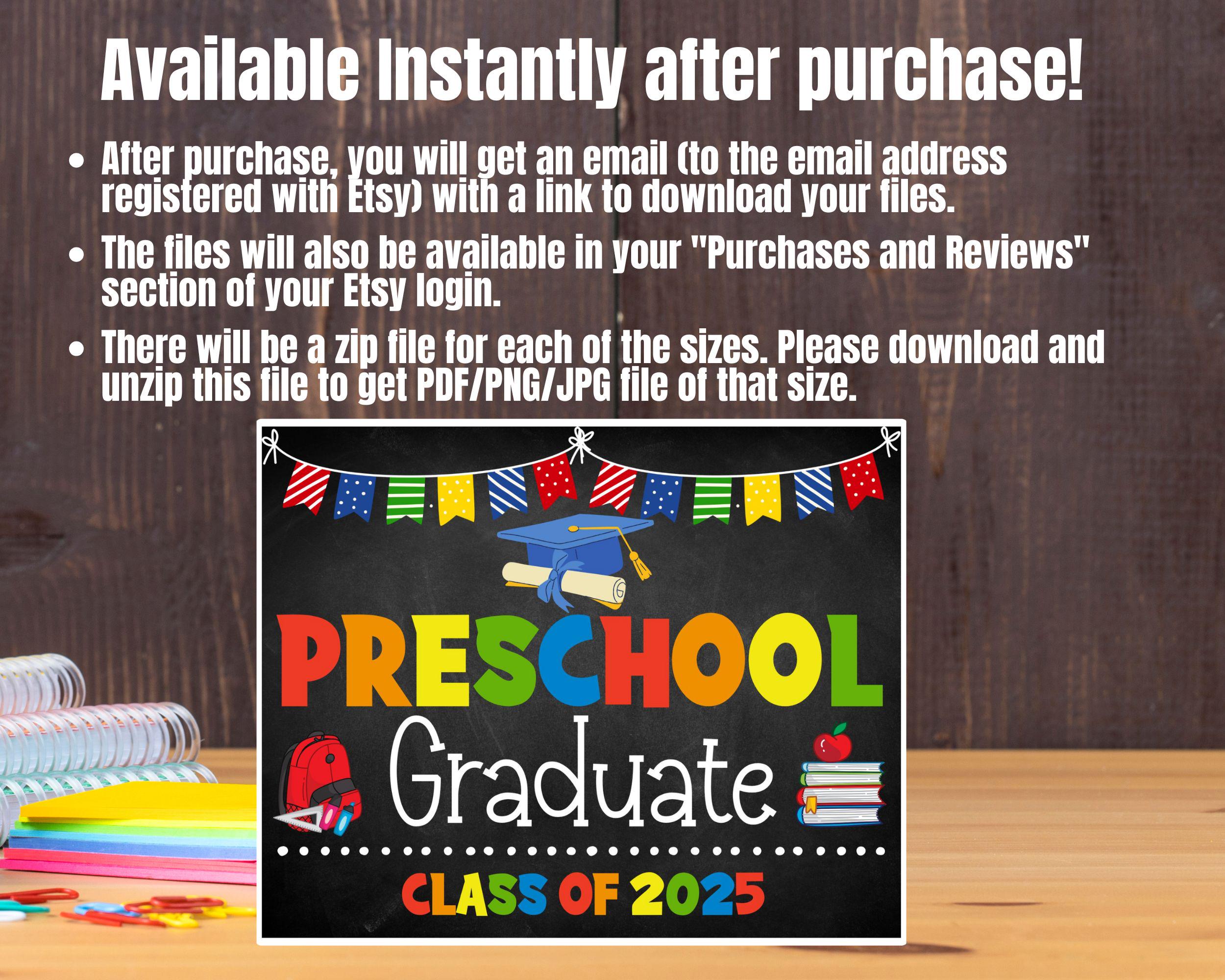 Preschool Graduation Photoprop Sign, Preschool Last Day 2024 Printable ...