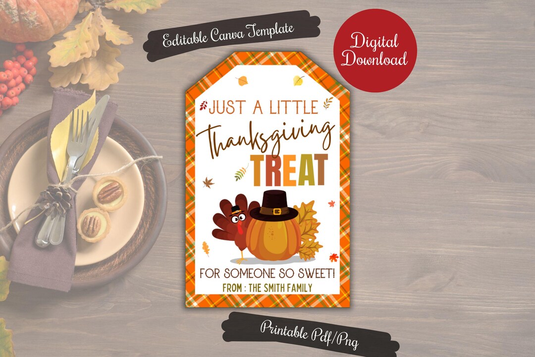 Thanksgiving Gift Treat Tags, Just a Little Thanksgving Treat Tags for ...