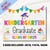 Kindergarten Graduation Photoprop Sign, Kindergarten Last Day 2023 ...