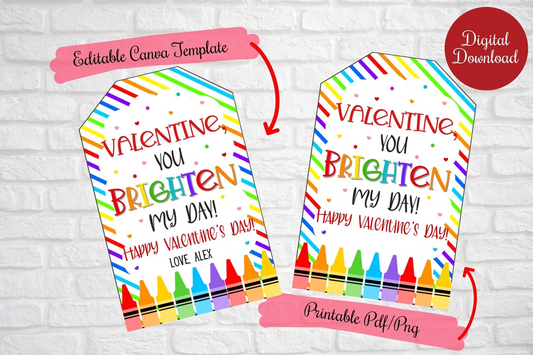 Valentine, You Brighten My Day ,printable Class Valentine Gift Tags for ...