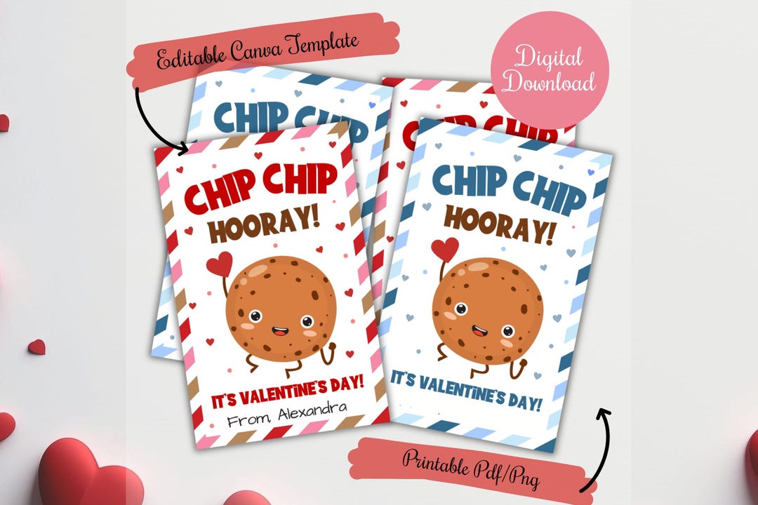 Chip Chip Hooray It's Valentine's Day, Printable Class Valentine Gift ...