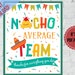 Nacho Average Team and Staff|employee Appreciation Week Printable Sign ...
