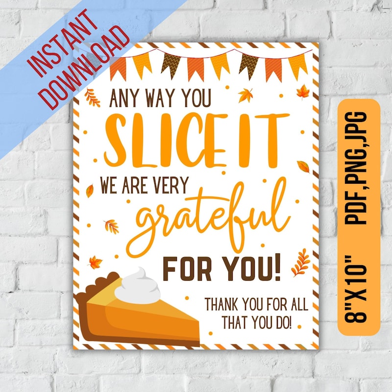 Anyway You Slice It We Are Grateful for You - Etsy