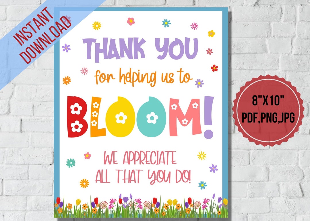 Flowers Teacher Appreciation Printable,thanks for Helping Us to Bloom ...
