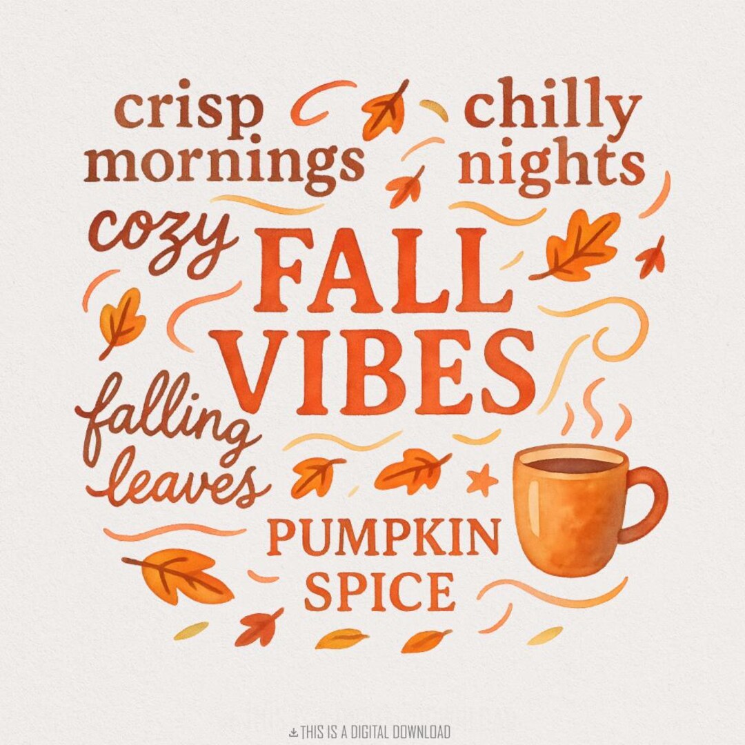 Crisp Mornings Chilly Nights Cozy Fall Vibes PNG, Pumpkin Spice Autumn ...