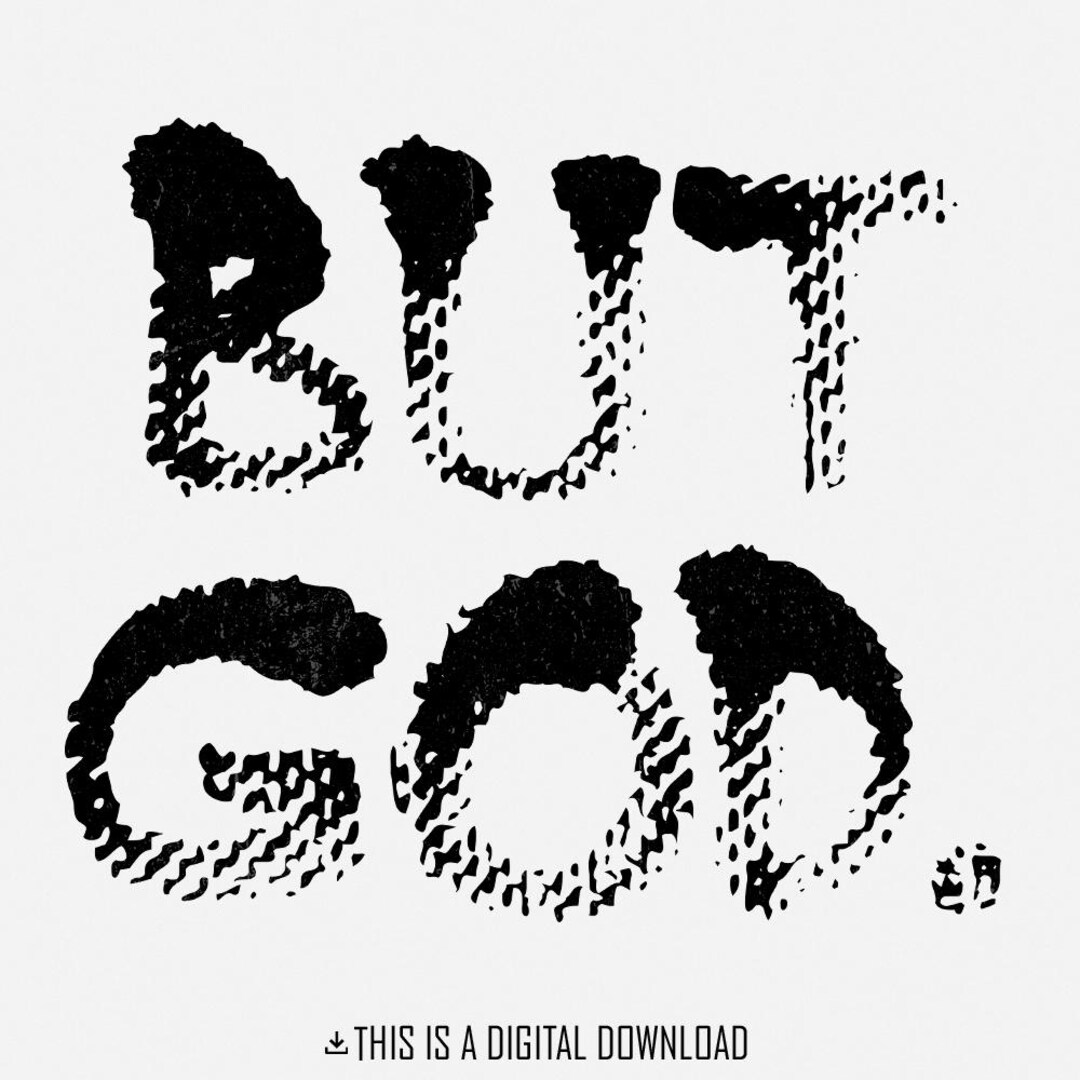 But God Design, Digital Download, PNG File, Sublimation Design, DTF ...